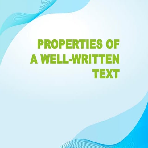Copy of ReadWrite Q1 2 Properties-of-a-Well-written-Text ok.pptx