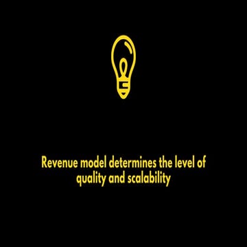 Revenue model determines the level of quality and scalability | PDF ...