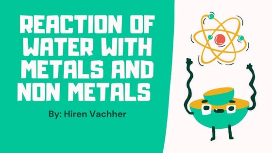 Reaction of metals with water | PPTX | Chemistry | Science