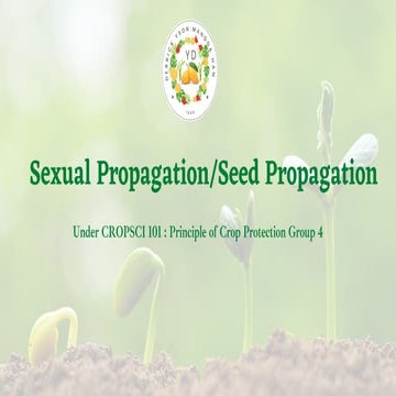 Sexual Propagation Seed Propagation (Version 2) | PDF