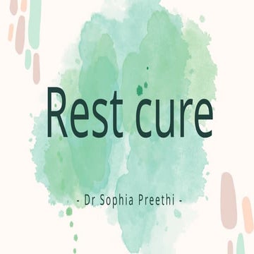 Rest cure naturopathy treatment rxx.pptx