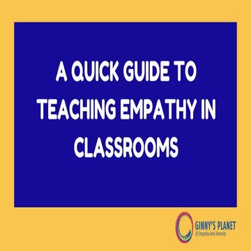 A quick guide to teaching empathy in classrooms | PDF