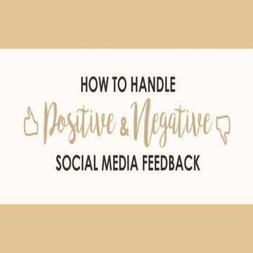 How To Handle Positive & Negative Social Media Feedback | PPTX | Consumer Electronics ...