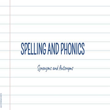 Synonyms & Antonyms presentation for spelling | PPT