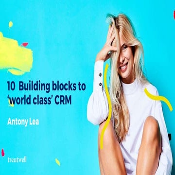 10 Building Blocks to World Class CRM | PPTX