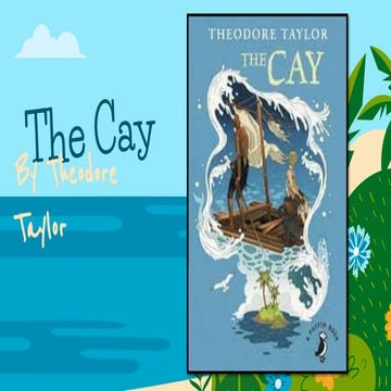 The Cay by Theodore Taylor, best novel.. | PDF