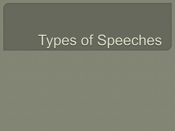 Types of speeches according to PURPOSE | PPT