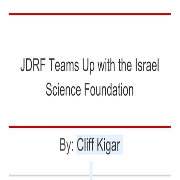 JDRF Teams Up with the Israel Science Foundation | PPTX
