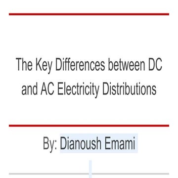 The Key Differences between DC and AC Electricity Distributions | PPTX