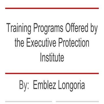 Training Programs Offered by the Executive Protection Institute | PPT