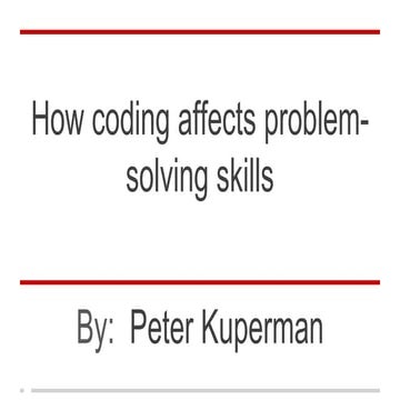 How coding affects problem-solving skills | PPTX