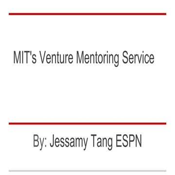 MIT's Venture Mentoring Service | PPT