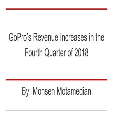 GoPro’s Revenue Increases in the Fourth Quarter of 2018 | PPT