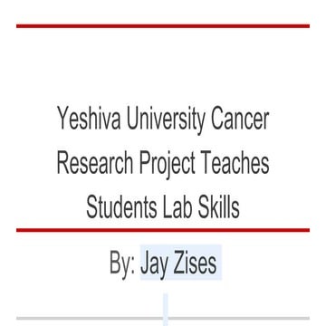 Yeshiva University Cancer Research Project Teaches Students Lab Skills ...