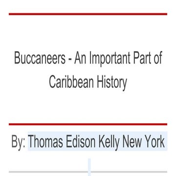 Buccaneers - An Important Part of Caribbean History | PPTX