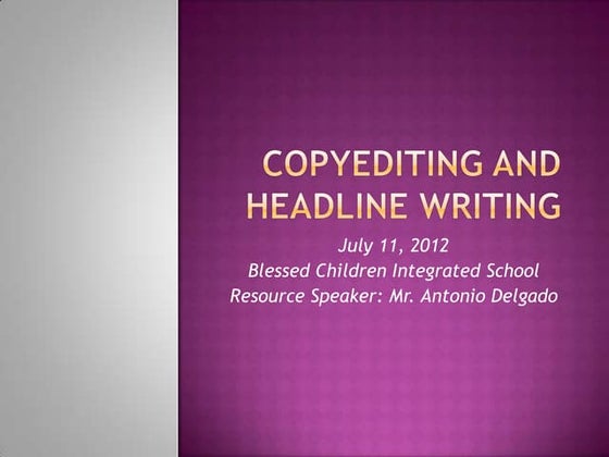 Copyreading and Headline Writing | PPT | Desktop Publishing | Computer ...