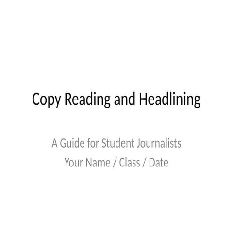 Copy_Reading_and_Headlining-Journalism.pptx