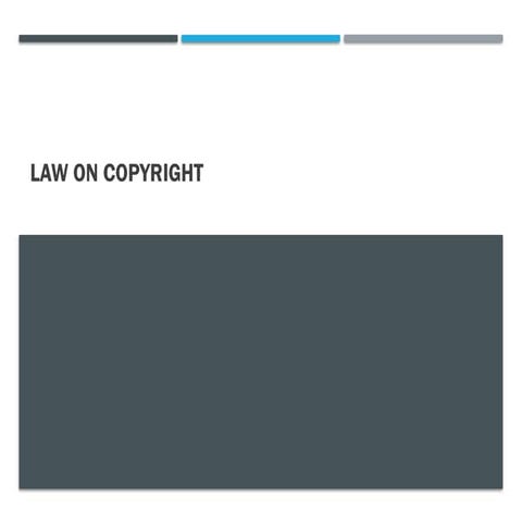 Intellectual Property Law on copyrights PH | PPTX