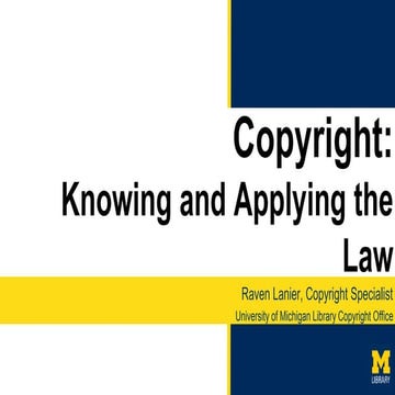 Copyright: Knowing, Applying Copyright Law | PPT
