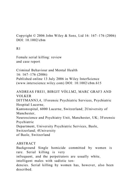 Aileen Wuornos was a female serial killer. The Learning Resources fo.docx