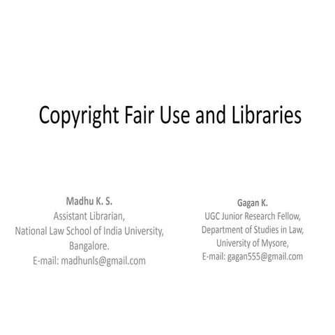 Copyright fair use and libraries madhu nlsiu and gagan | PPT
