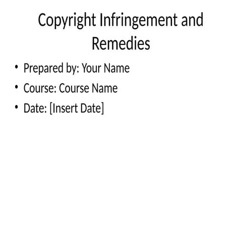Copyright_Infringement_and_Remedies_Elaborated.pptx