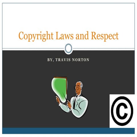 Copyright laws and respect presentation (tln) | PPTX