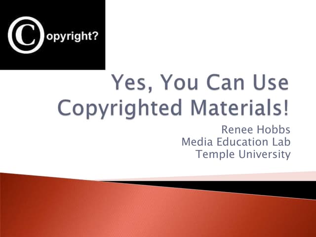 Yes You Can Use Copyrighted Materials Ppt