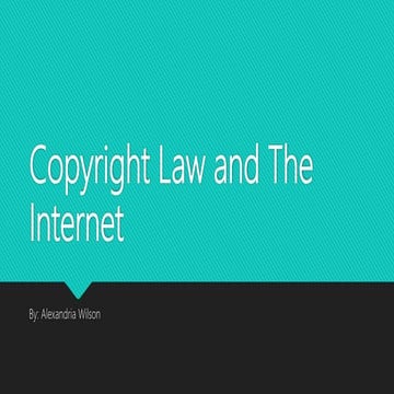 Copyright Law and The Internet | PPTX | Legal Services Industry ...