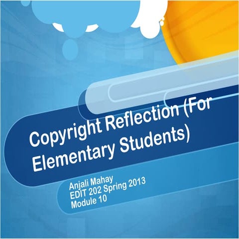 Copyright reflection module 10 b | PPTX