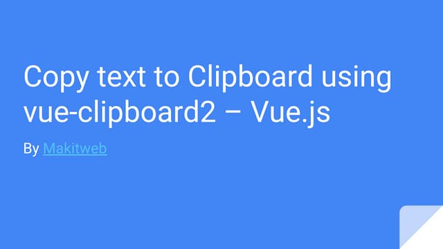 Copy text to clipboard using vue-clipboard2 - Vue.js Copy text to clipboard using vue-clipboard2 - Vue.js