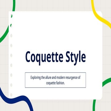 Coquette Style for humun on Earthhb.pptx