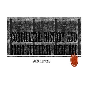 Cordillera History and Socio-Cultural heritage .pptx
