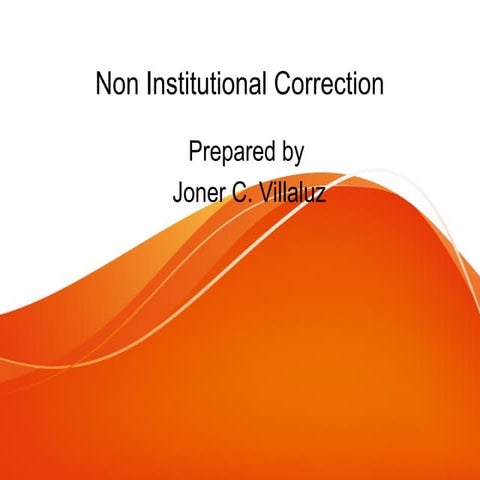 Correctional Administration 2_Non_Institutional.ppttt | PPT