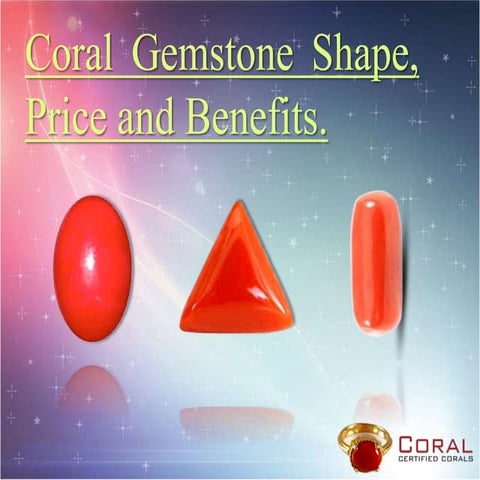 Coral gemstone shape, price and benefits ppt | PPTX