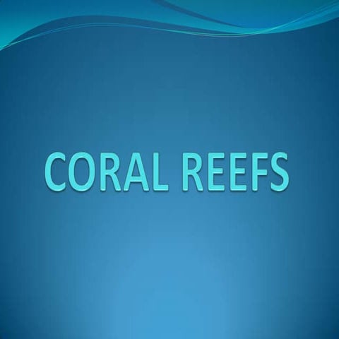Coral reefs | PPT