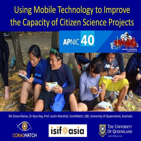 Using Mobile Technology to Improve the Capacity of Citizen Science ...