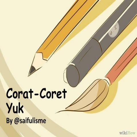 Corat Coret Yuk (Basic Drawing Lessons) | PPT