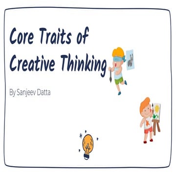 Core Traits of Creative Thinking | PPT