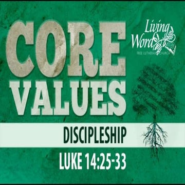 Living Word Core Values: Discipleship | PPTX