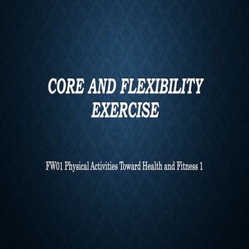 Core and Flexibility | PPTX