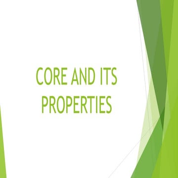 Core and its Properties | PPTX