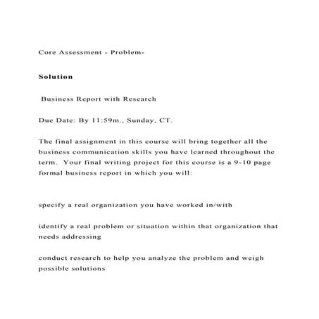 Core Assessment - Problem-Solution Business Report with Research | DOCX