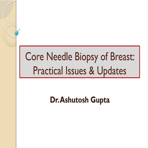 core/Trucut biopsies from breast and other body lumps | PPTX