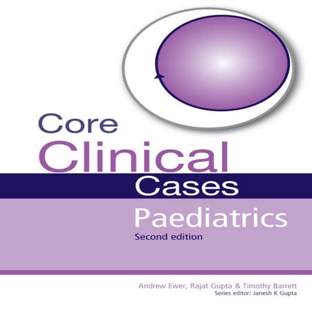 core clinical cases for MRCPCH.pdf second edition | PDF