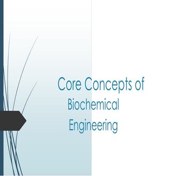 core concepts of biochemical engineering.pptx