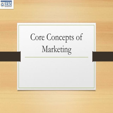 Core_Concepts_of_Marketing_Session_Plan.pptx