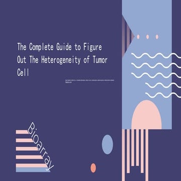 The Complete Guide to Figure Out The Heterogeneity of Tumor Cell | PDF