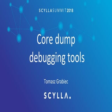 Scylla core dump debugging tools | PDF | Programming Languages | Computing