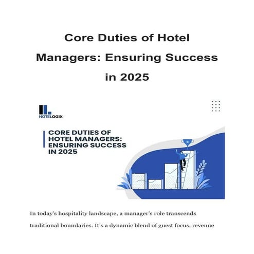 Core Duties of Hotel Managers_ Ensuring Success in 2025 (1).pdf